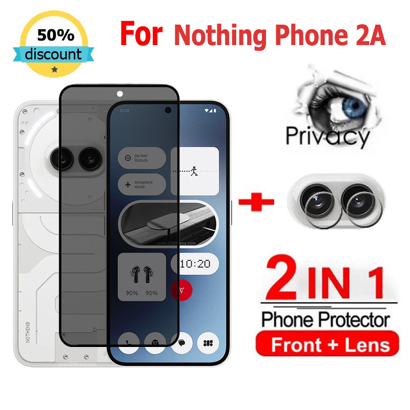 2 in 1 ฟิล์ม Nothing Phone 2A ฟิล์มกระจกนิรภัยกันรอยหน้าจอ กันแอบมอง ...