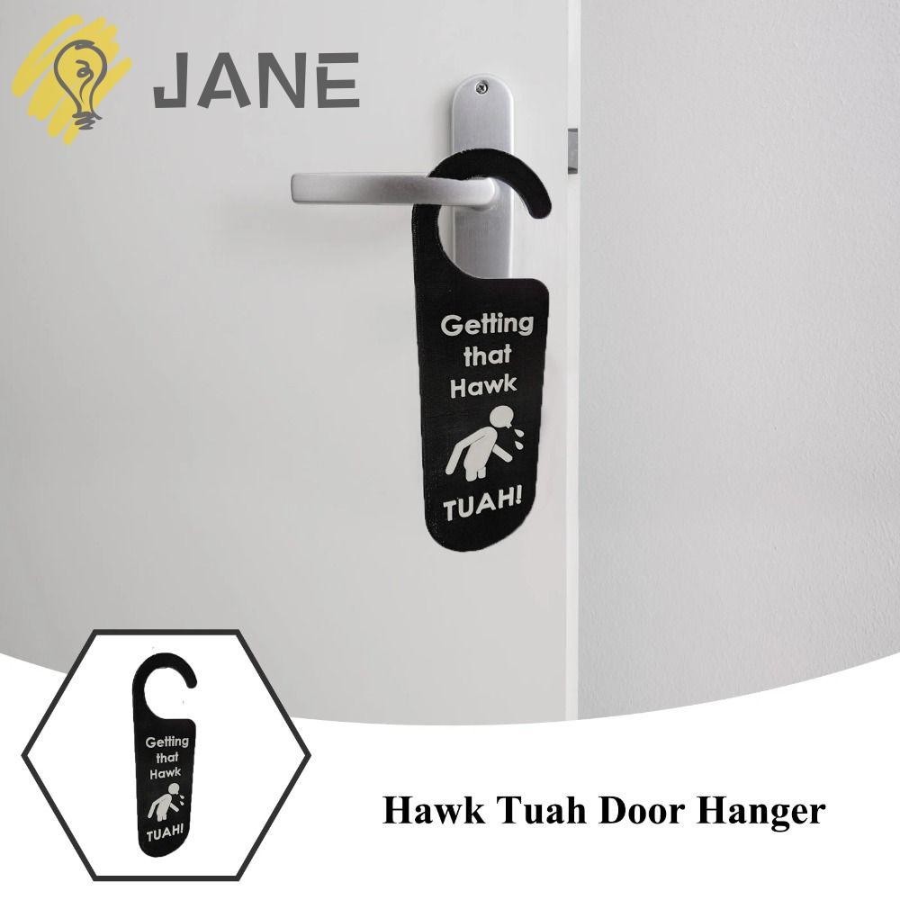 Jane Hawk TUAH ไม้แขวนเสื้อประตู, อะคริลิคสีดํา Getting That Hawk TUAH ...