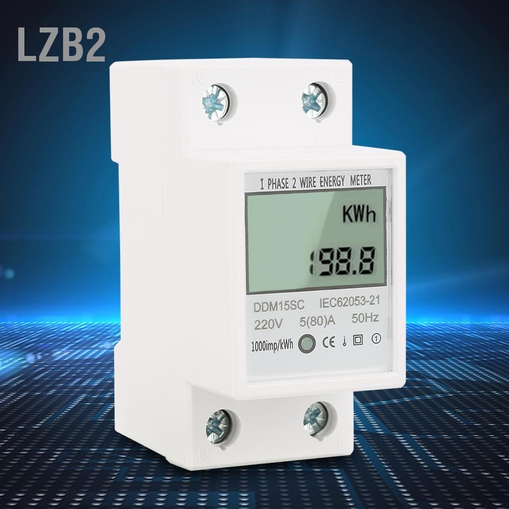 LZB2 5-80A DDM15SC จอแสดงผล LCD เฟสเดียว Din Rail อิเล็กทรอนิกส์พลังงาน KWh Meter | Shopee Thailand