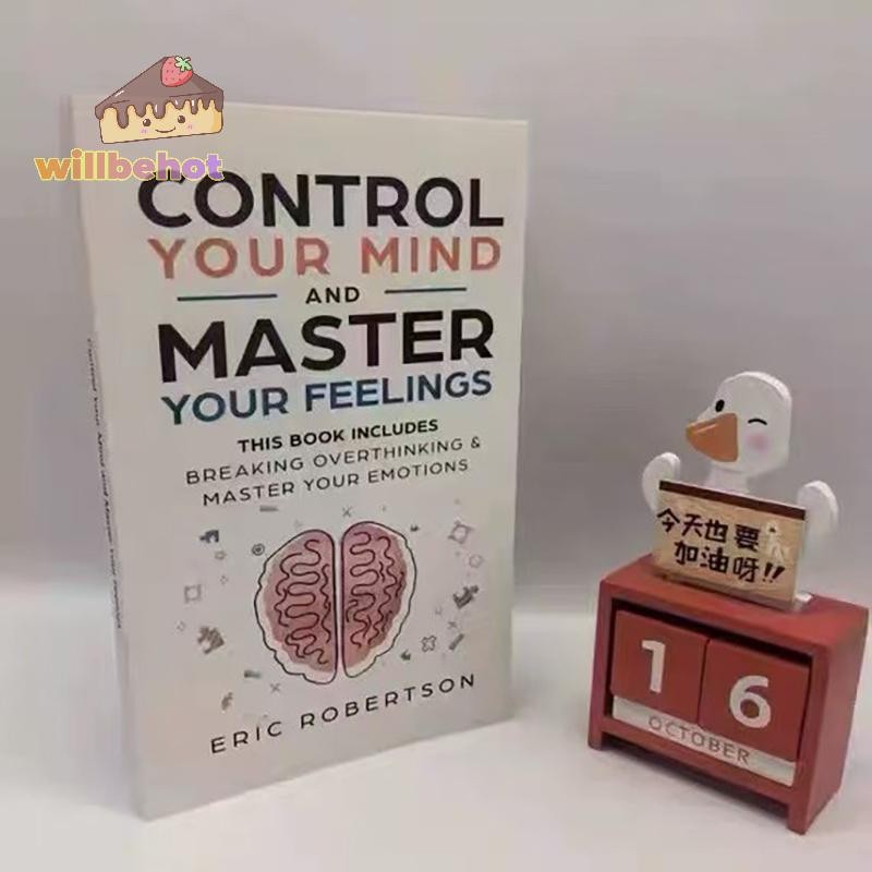 [WillbehotT] ควบคุมจิตใจและอาจารย์ของคุณ: หนังสือเล่มนี้รวม - Break Overthinking & Master Your ...
