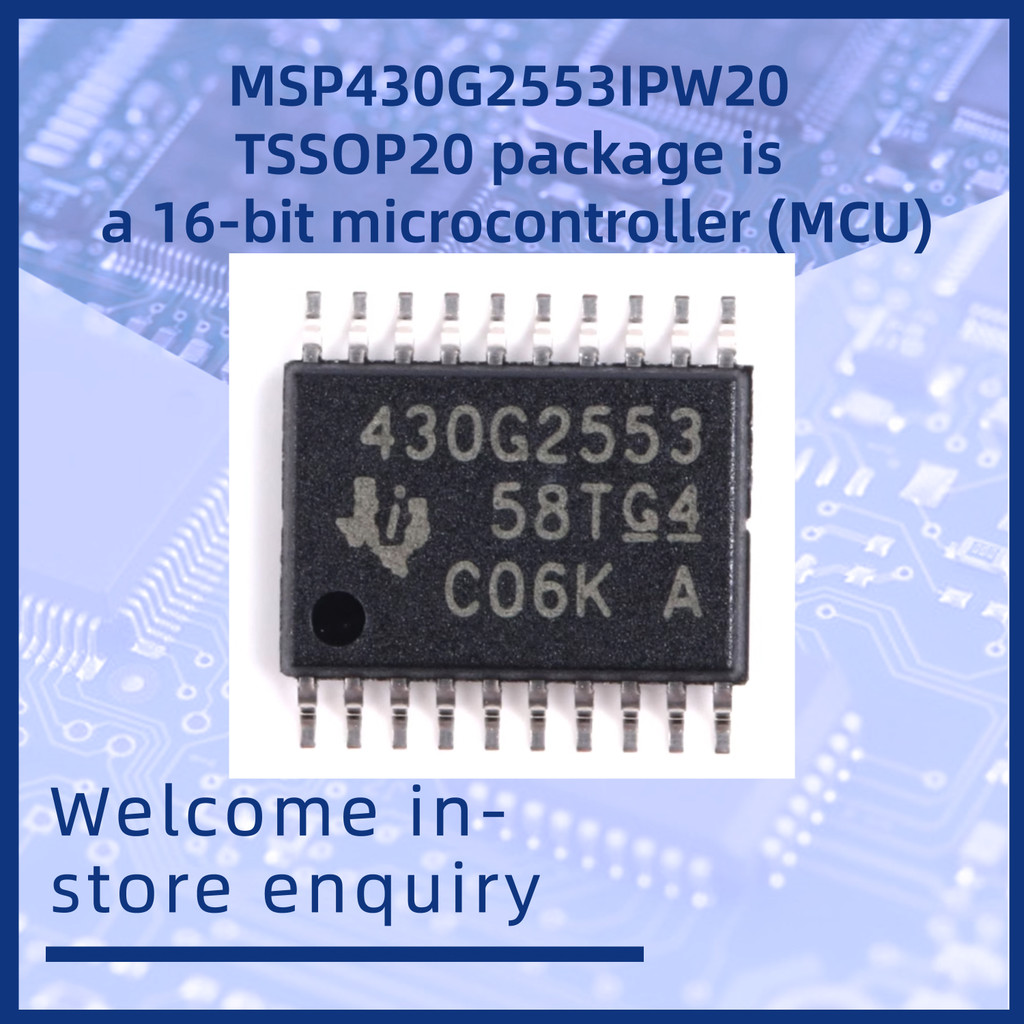 Msp430g2553ipw20 430G2553 แพ็คเกจ TSSOP20 เป็นไมโครคอนโทรลเลอร์ 16 บิต (MCU) | Shopee Thailand
