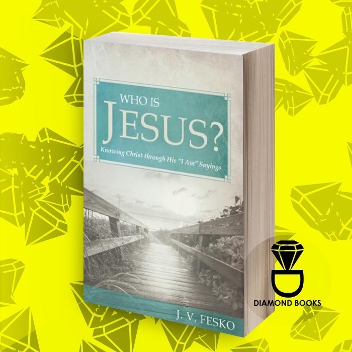 พระเยซูคือใคร ? รู ้ จักพระคริสต ์ ผ ่ าน 'I Am ' Sayings JV สุข เฟสโก ...
