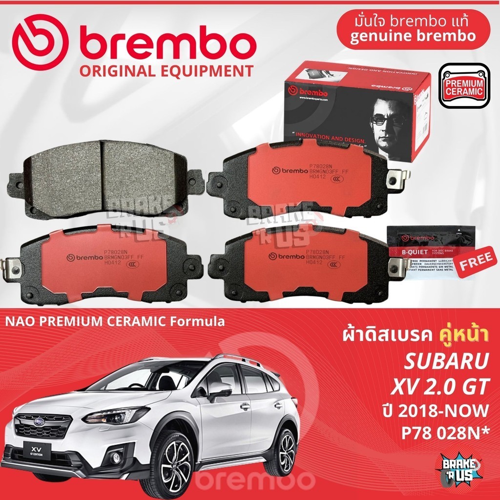 Subaru XV gen2 GT ปี 2018-NOW ผ้าดิสเบรคหน้า brembo NAO Premium Ceramic type N P78028N,ผ้าดิส ...