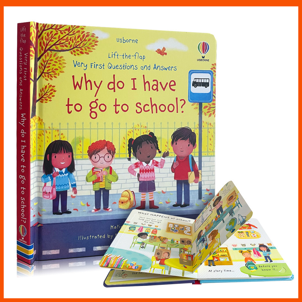 Usborne คําถามและคําตอบเล่มแรกมาก Why Do I Have To Go To School?3d Flap ...