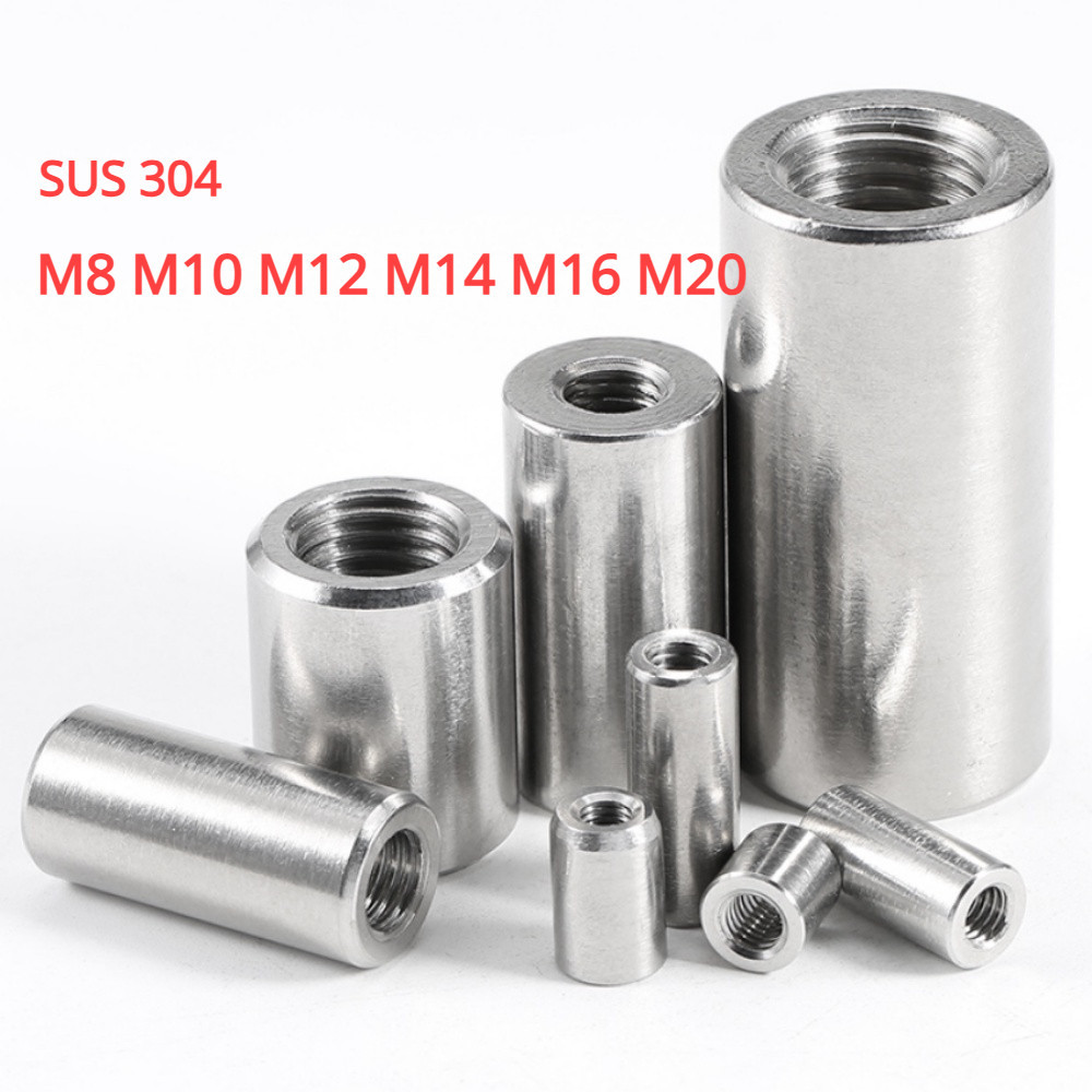 [ Ymh1] หัวน็อต ทรงกระบอก M8 M10 M12 M14 M16 M20 สแตนเลส304 / Cylindrical Nuts Extended Round ...