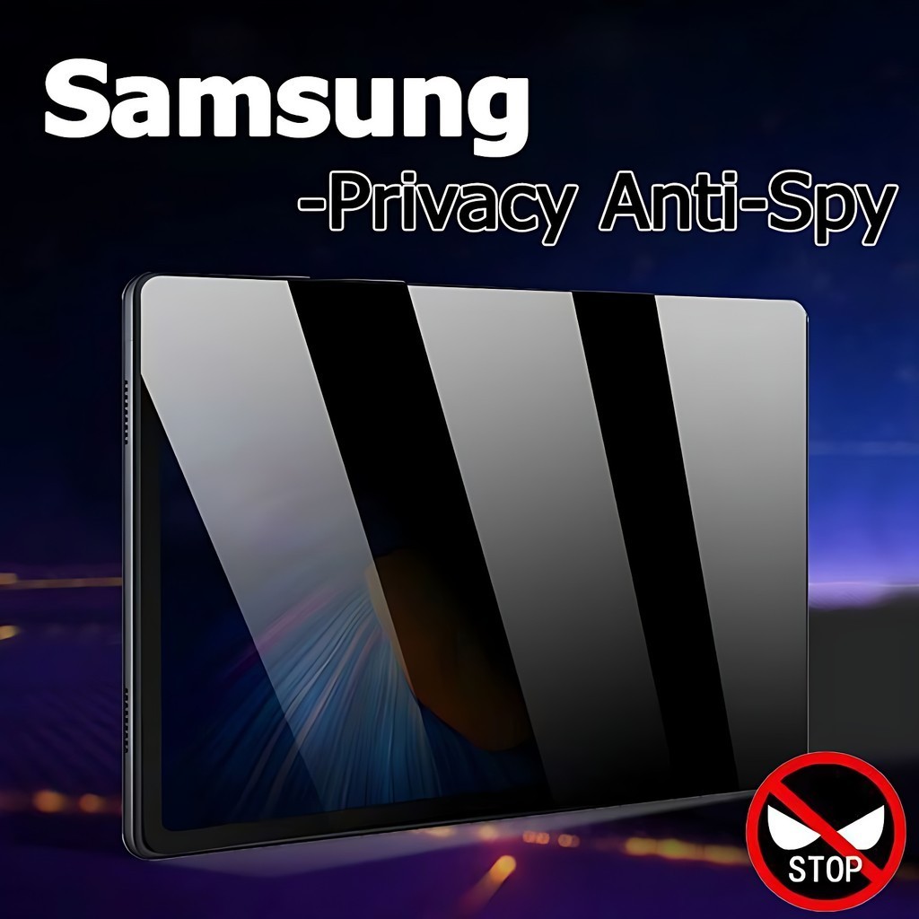 ฟิล์มกระจก ป้องกันคนแอบมอง (กันเสือก) Privacy Anti-Spy Samsung GalaxyTab S6Lite S7 S8 S9 S7+ S8 ...