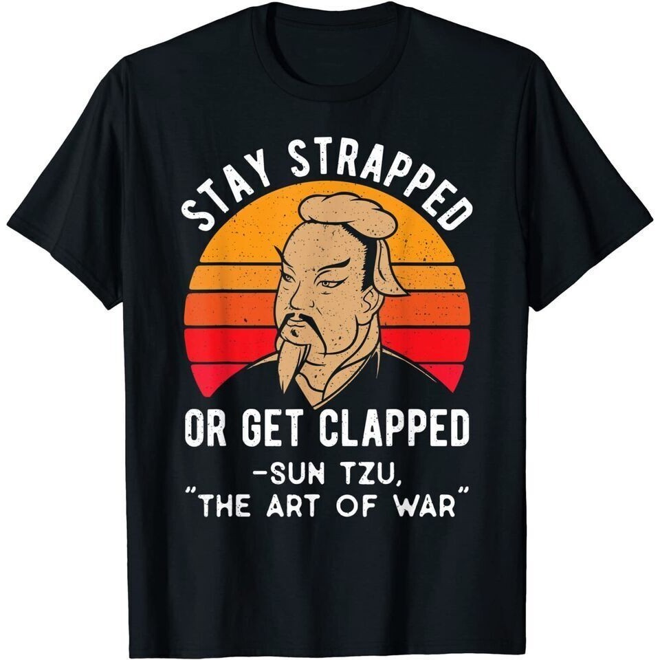 Stay Strapped Or Get Clapped Vintage Ancient Wisdom ตลกเสื ้ อยืด Usa ...