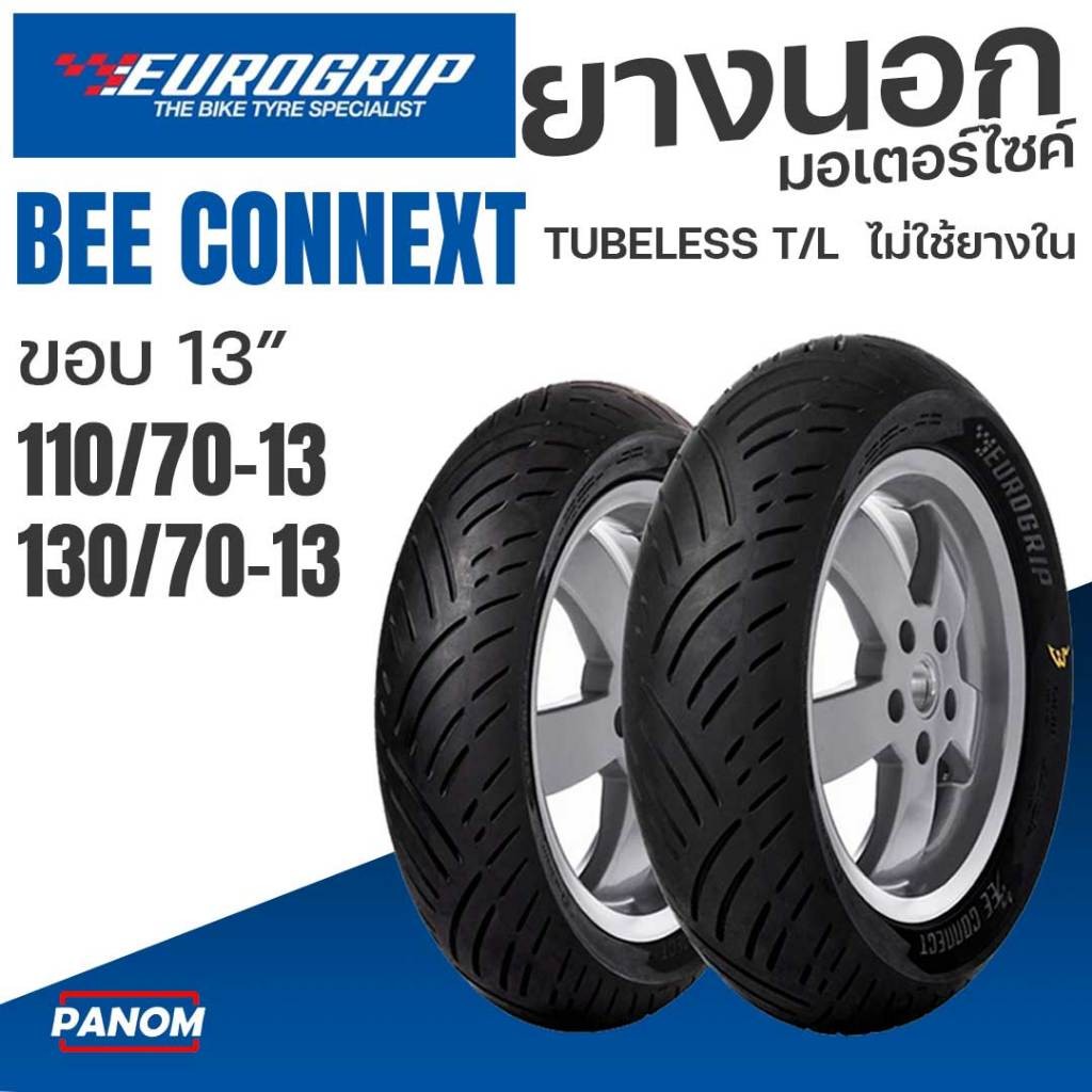 EUROGRIP ยางนอก BEE CONNEXT TUBELESS TL ไม่ใช้ยางใน ขอบ13 110/70-13 130 ...