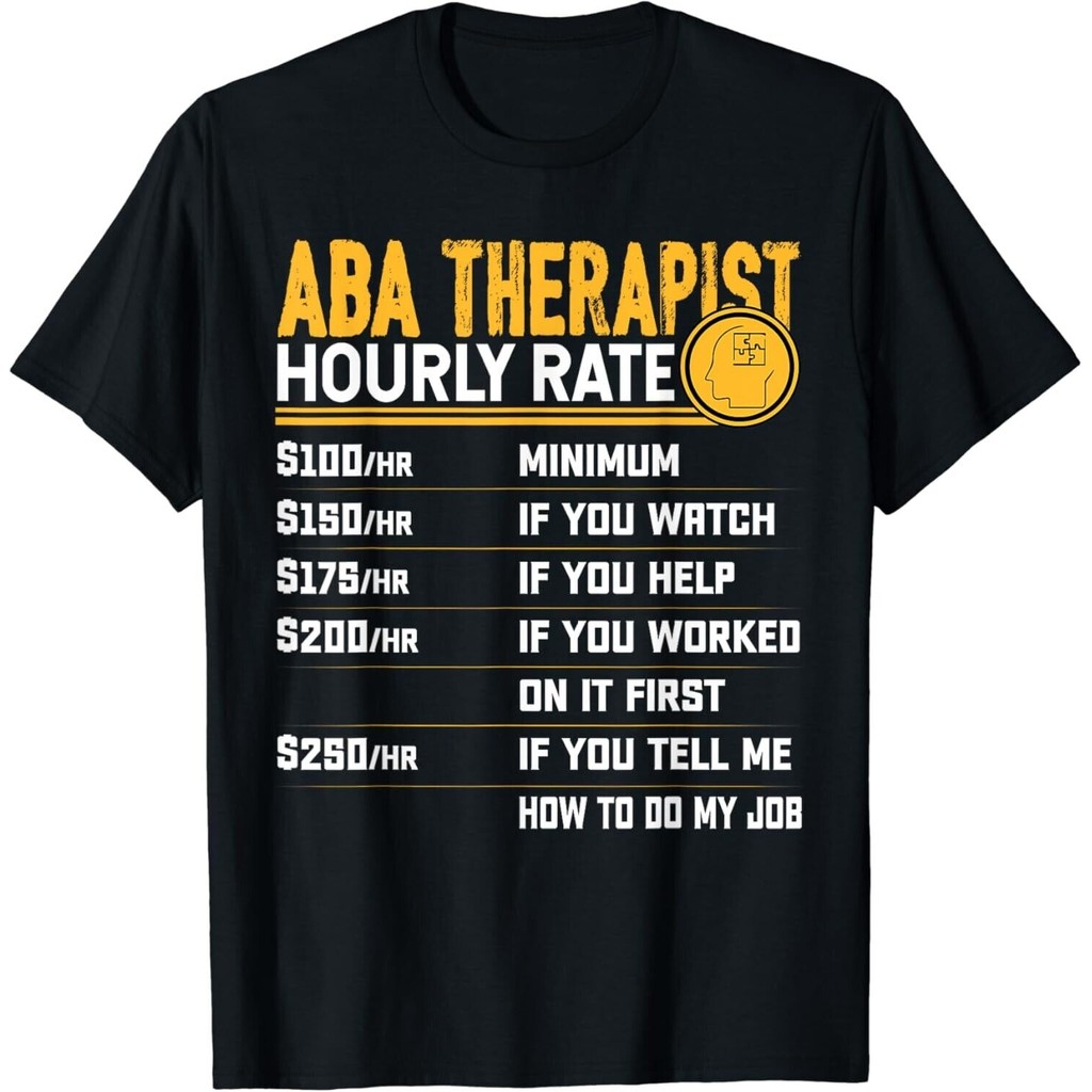 Aba Hour Therapistly Rate - เสื้อยืดวิเคราะห์ Beahavior ที่ประยุกต์ตลก ...