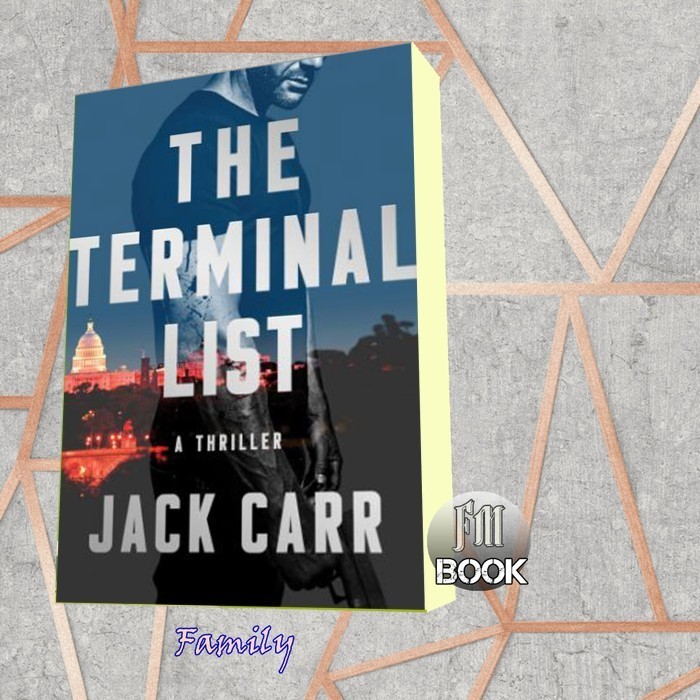 The Terminal List: A Thriller (Terminal List 1) Jack Carr | Shopee Thailand