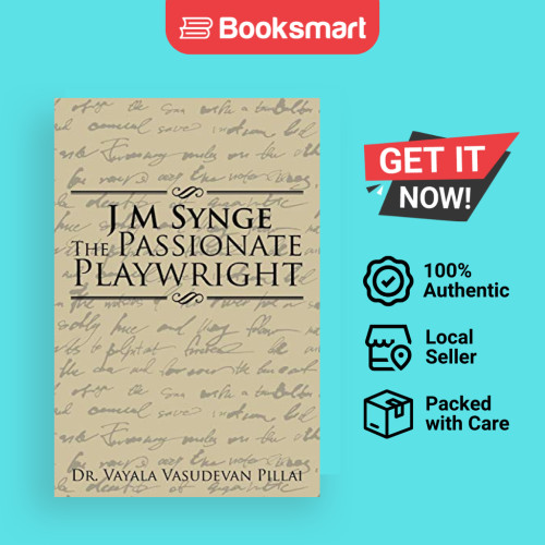 GM Synge The Passion Playwright - ปกอ่อน - อังกฤษ - 9781482852240 ...
