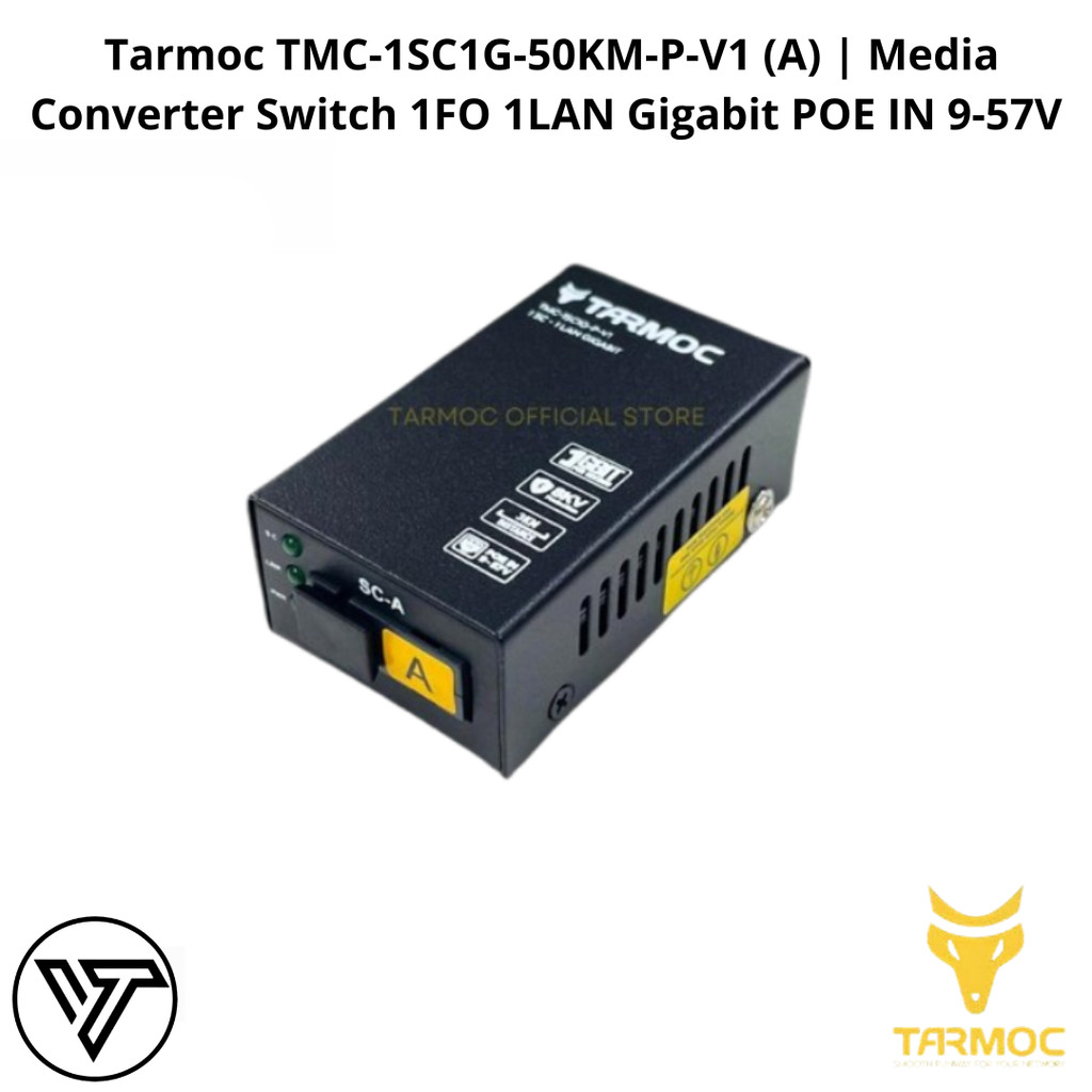 Tarmoc TMC-1SC1G-50KM-P-V1 (A) | สวิตช์แปลงสื่อ 1FO 1LAN Gigabit POE IN ...