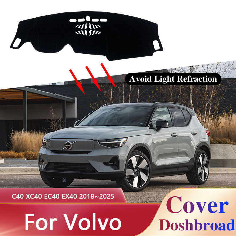 ฝาครอบแดชบอร์ดสําหรับ Volvo C40 XC40 EC40 EX40 2018 ~ 2025 รถ Dash ...
