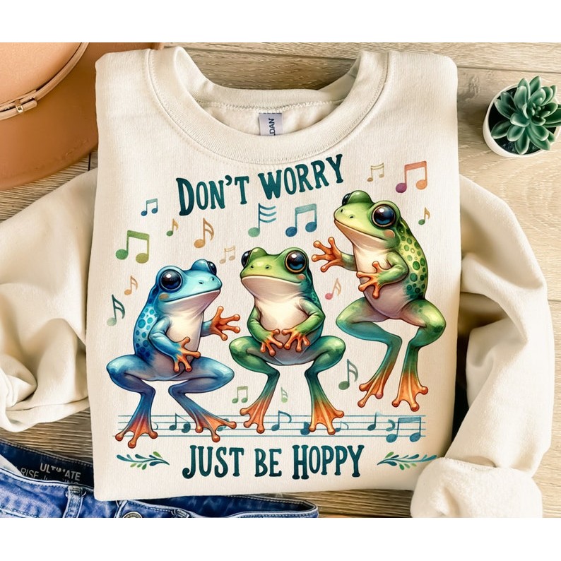 Don't Worry Just Be Hoppy Png, Sublimation Design, Funny Frogs Png ...