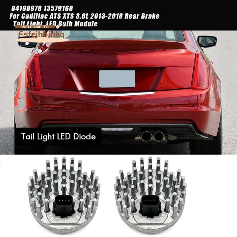 fsfejhbjhkqไฟท้ายรถยนต์โมดูล LED 84198978 13579168 สําหรับ ATS XTS 3.6L ...