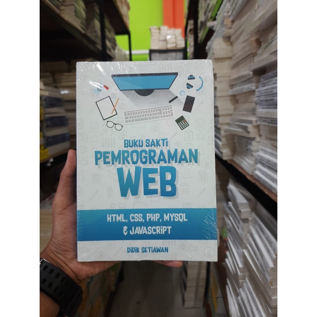 The Magic Book of WEB Programming: HTML, CSS, PHP, MySQL & Javascript - เด็กชาวอินโดนีเซียอัน ...