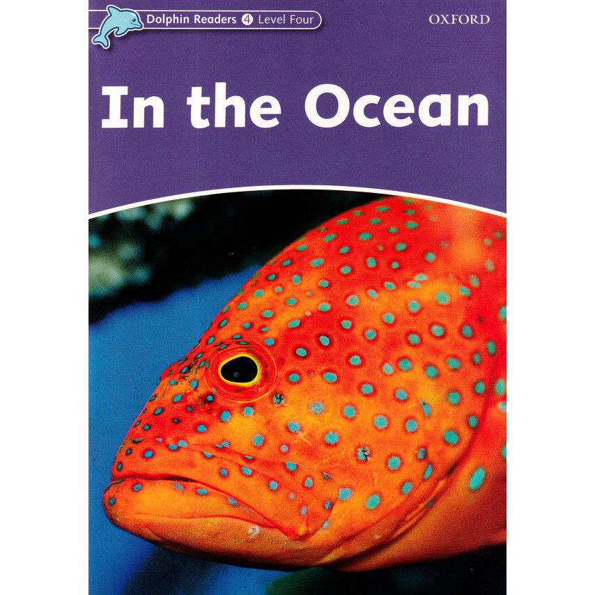 Bundanjai (หนังสือเรียนภาษาอังกฤษ Oxford) Dolphin Readers 4 : In the Ocean (P) | Shopee Thailand