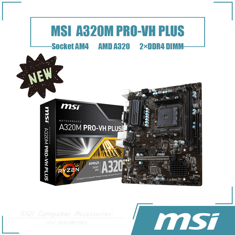 [ใหม่] MSI A320M PRO-VH PLUS เมนบอร์ด 2DDR4 DIMM AMD A320 ซ็อกเก็ต AM4 เดสก์ท็อปเมนบอร์ด ...