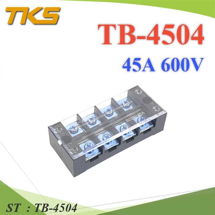 เทอร์มินอลบล็อก TB4504 แผงต่อสายไฟ ขนาด 45A 600V แบบ 4 ช่อง รุ่น TB-4504 | Shopee Thailand