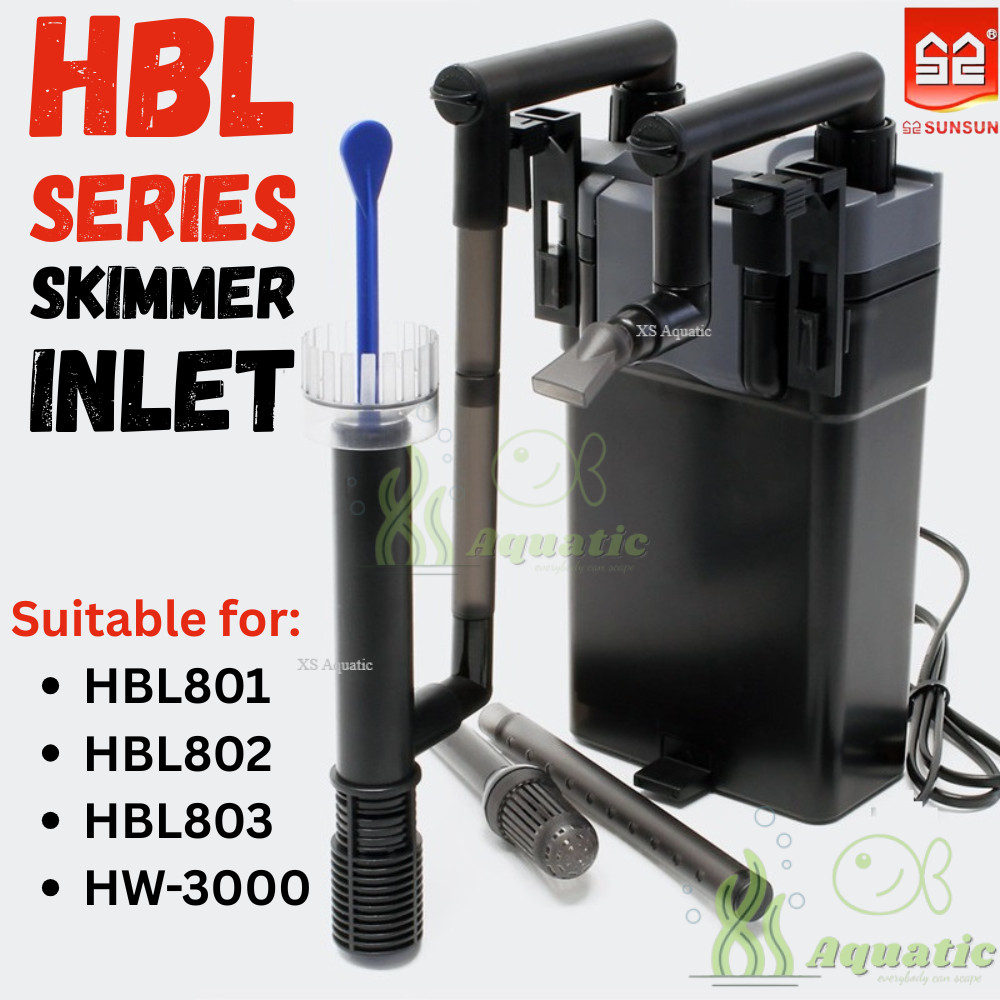SUNSUN HBL Series Skimmer Inlet HBL-801/802/803 HOB แขวนกรอง Skimmer Inlet 森森进挂式 Doomer น้ํามัน ...