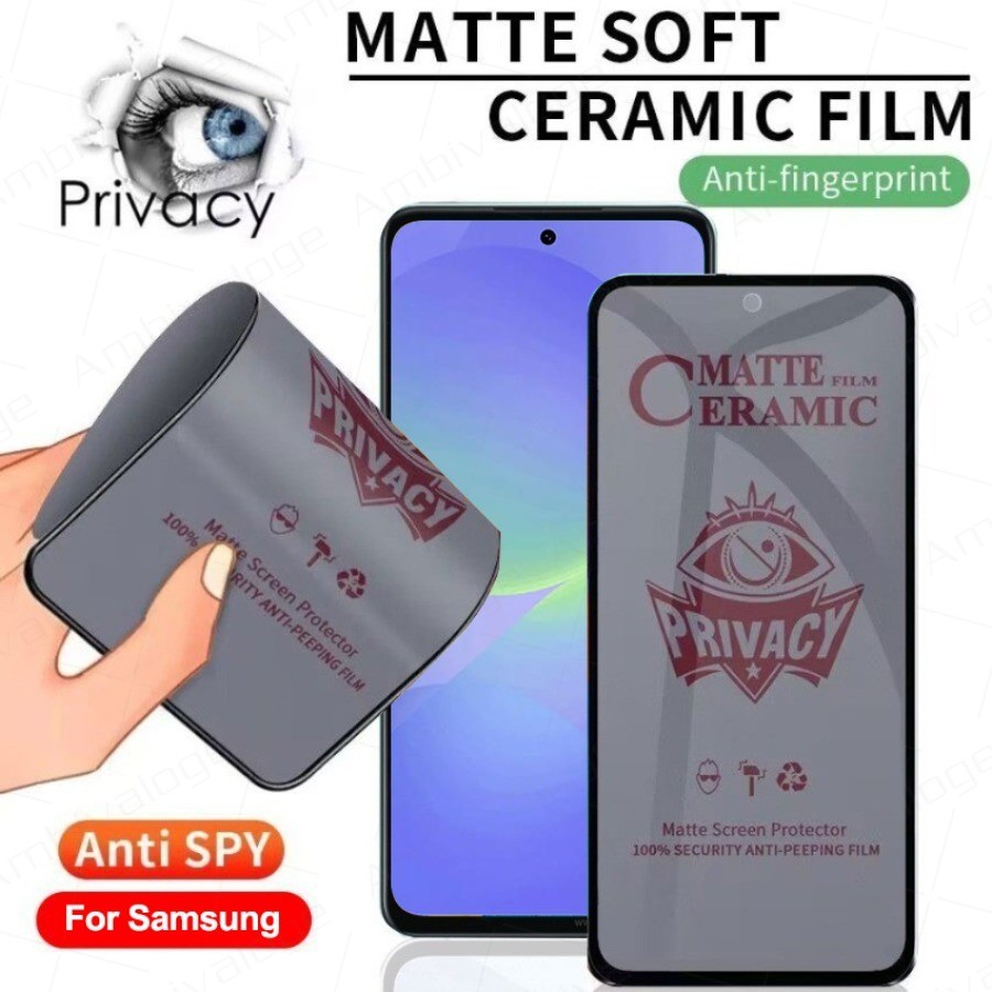 ฟิล์มเซรามิก(แบบด้าน)กันรอย ฟิล์มกันเสือก สำหรับ SAMSUNG Galaxy A15 A25 A35 A55 A16 A26 A36 A56 ...