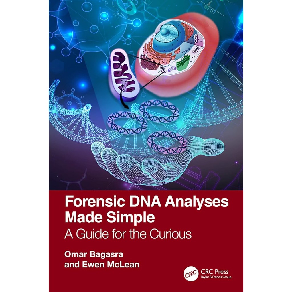 หนังสือ Forensic DNA Analysis Made Simple: A Guide for the Curious ...