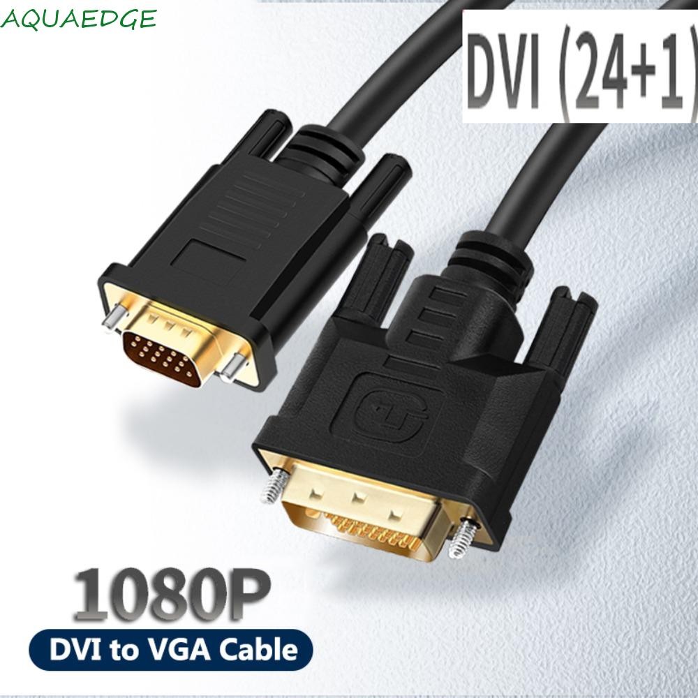 สาย AQUAEDGE Dvi 24+1 เป็น Vga, อะแดปเตอร์สายเคเบิล Vga Dvi 24+1 15-pin, ตัวแปลงวิดีโอชายเป็นชาย ...