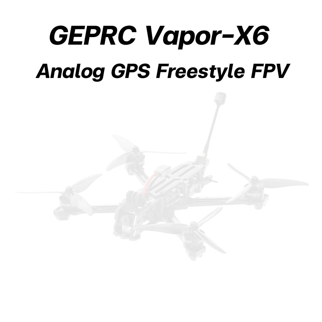 [A6-1] GEPRC Vapor-X6 Analog GPS Freestyle FPV ของเล่นบังคับวิทยุและ ...