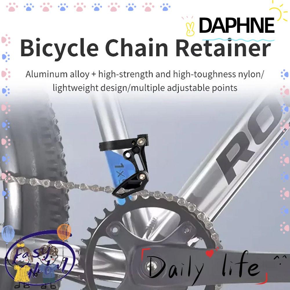 Daphne คู่มือโซ่ Derailleur, 1X ระบบ Anti-Drop จักรยาน Chain Stabilizer ...