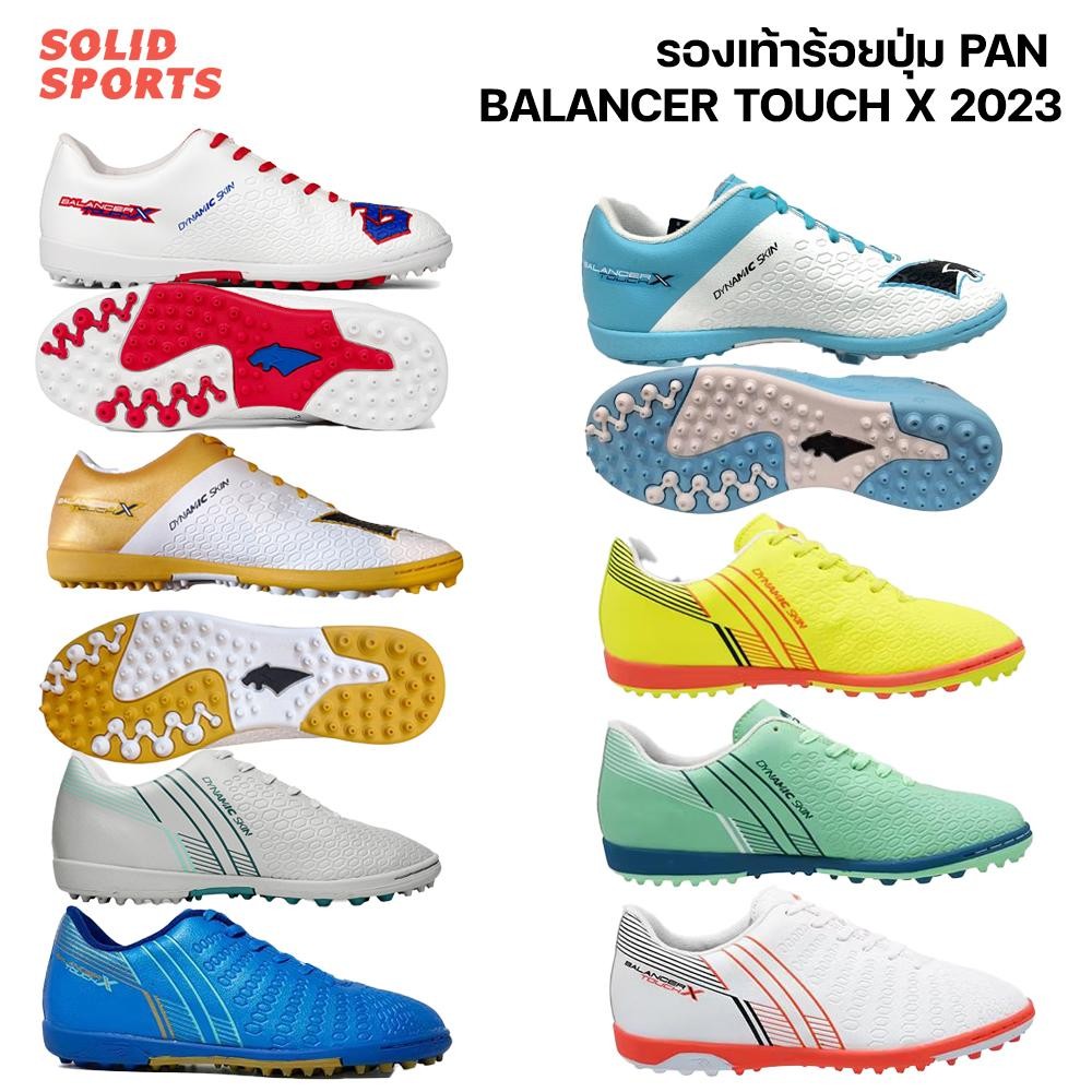รองเท้าร้อยปุ่ม Pan Balancer Touch X 2024 ของแท้ [PF153B PF154B ...