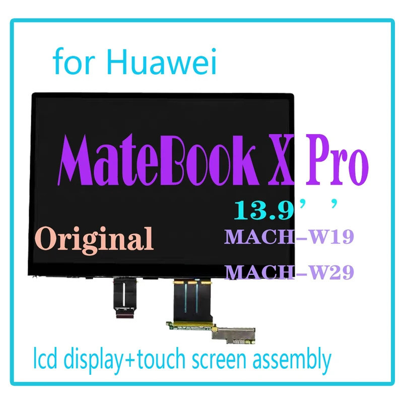 จอ LCD 3K ขนาด 13.9 นิ้ว สำหรับ Huawei MateBook X Pro MACH-W19 MACH-W29 ...