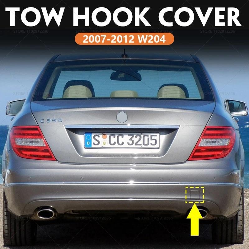 สําหรับ 2007-2012 W204 Mercedes Benz C280 C300 C350 ด้านหลังกันชน Tow ...