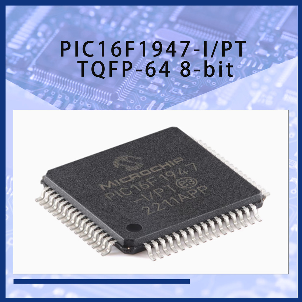 PIC16F1947-I/PT TQFP-64 ชิปไมโครคอนโทรลเลอร์ CMOS 8 บิต | Shopee Thailand
