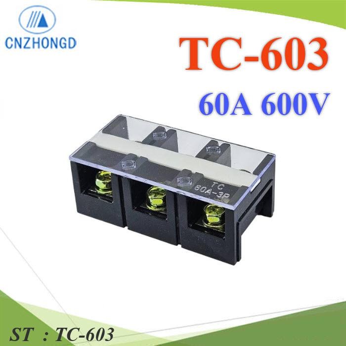เทอร์มินอลบล็อก TC603 แผงต่อสายไฟ ขนาด 60A 600V แบบ 3 ช่อง รุ่น TC-603 ...