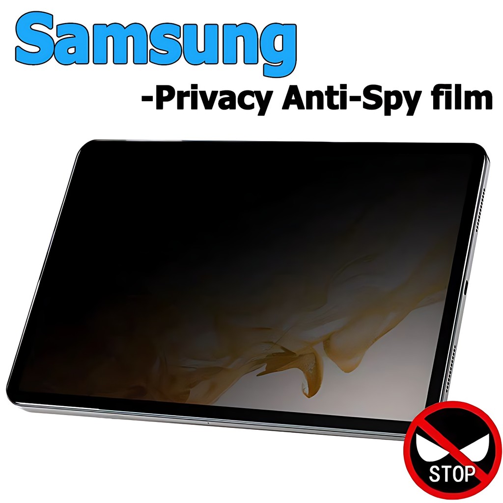 ฟิล์มกันแอบมอง Samsung ป้องกันคนแอบมอง (กันเสือก) Privacy Anti-Spy Samsung Galaxy Tab S9 S8 S7 ...