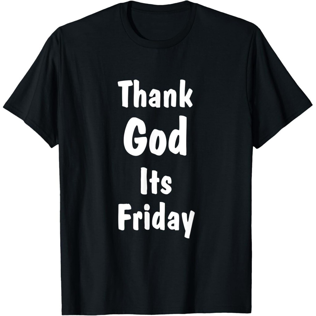 Tgif Thank God Its Friday Quote Saying Gift เสื้อยืด | Shopee Thailand