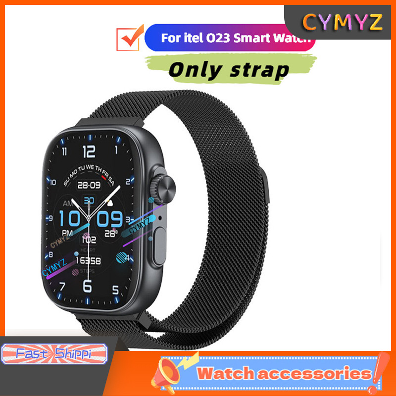 Itel O23 สายนาฬิกาอัจฉริยะ สายโลหะ iteel O23 สาย SmartWatch สายรัด ...