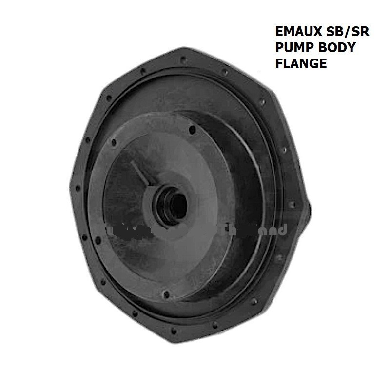 อะไหล่ Emaux SB SR Body Flange ปั้ม SB10 SB15 SB210 SB30 SR10 SR15 SR20 SR30 Spare parts Body ...