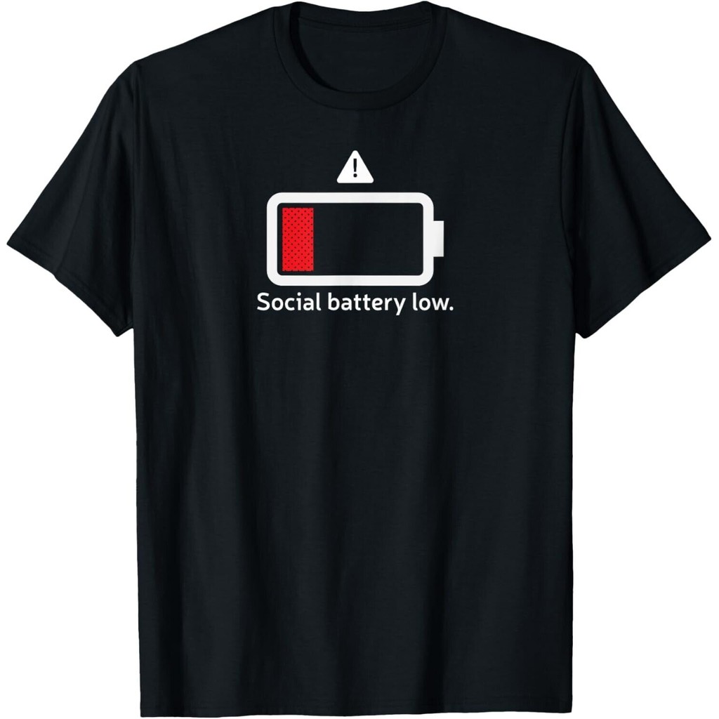 Social Battery Low Funny Anti-Social Introvert Gift T-Shirt | Shopee ...