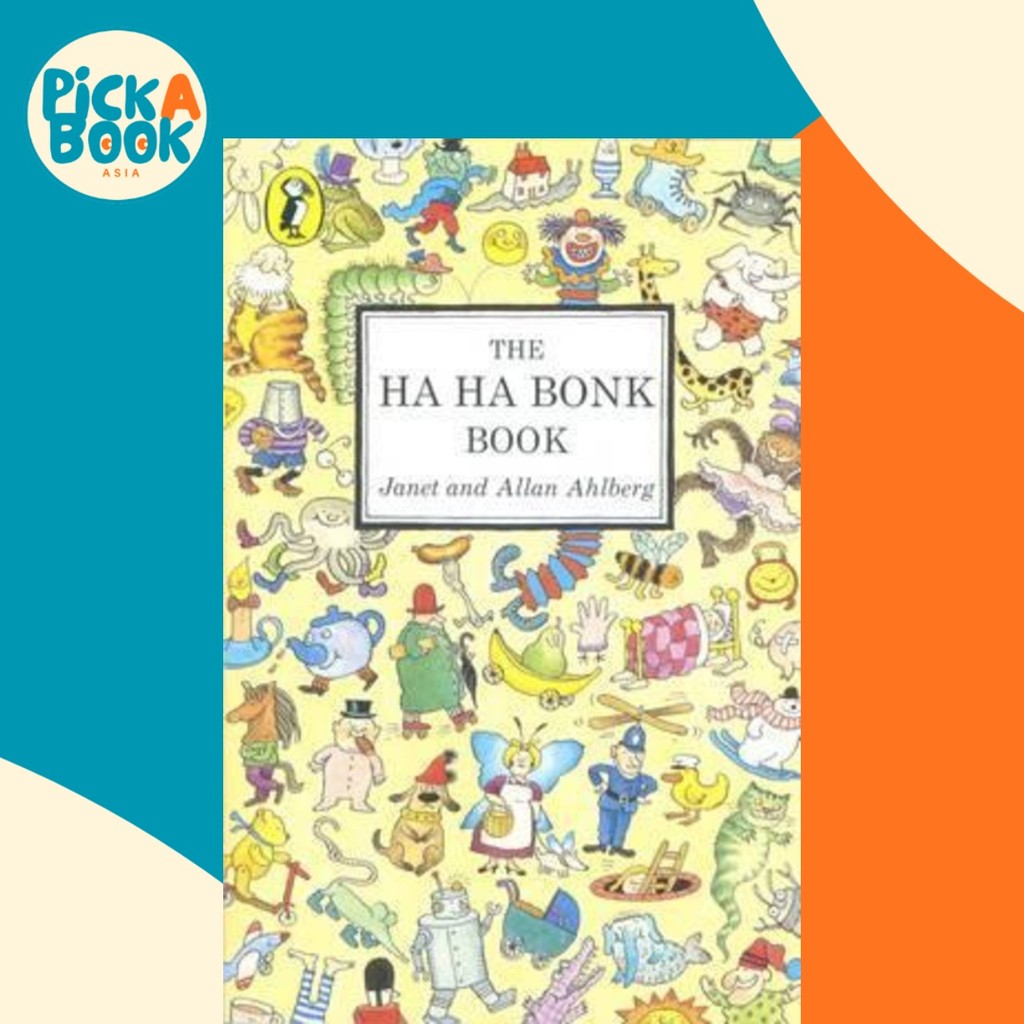 หนังสือ The Ha Ha Bonk โดย Janet Ahlberg (ฉบับสหราชอาณาจักรปกอ่อน ...