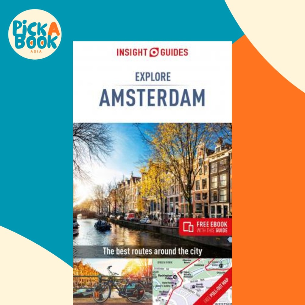 Insight Guides Explore Amsterdam (Travel Guide eBook) โดย APA ...