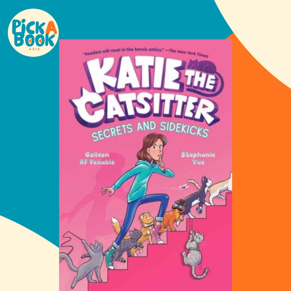 Katie the Catsitter 3: ความลับและ Sidekicks โดย Stephanie Yue (ฉบับ ...