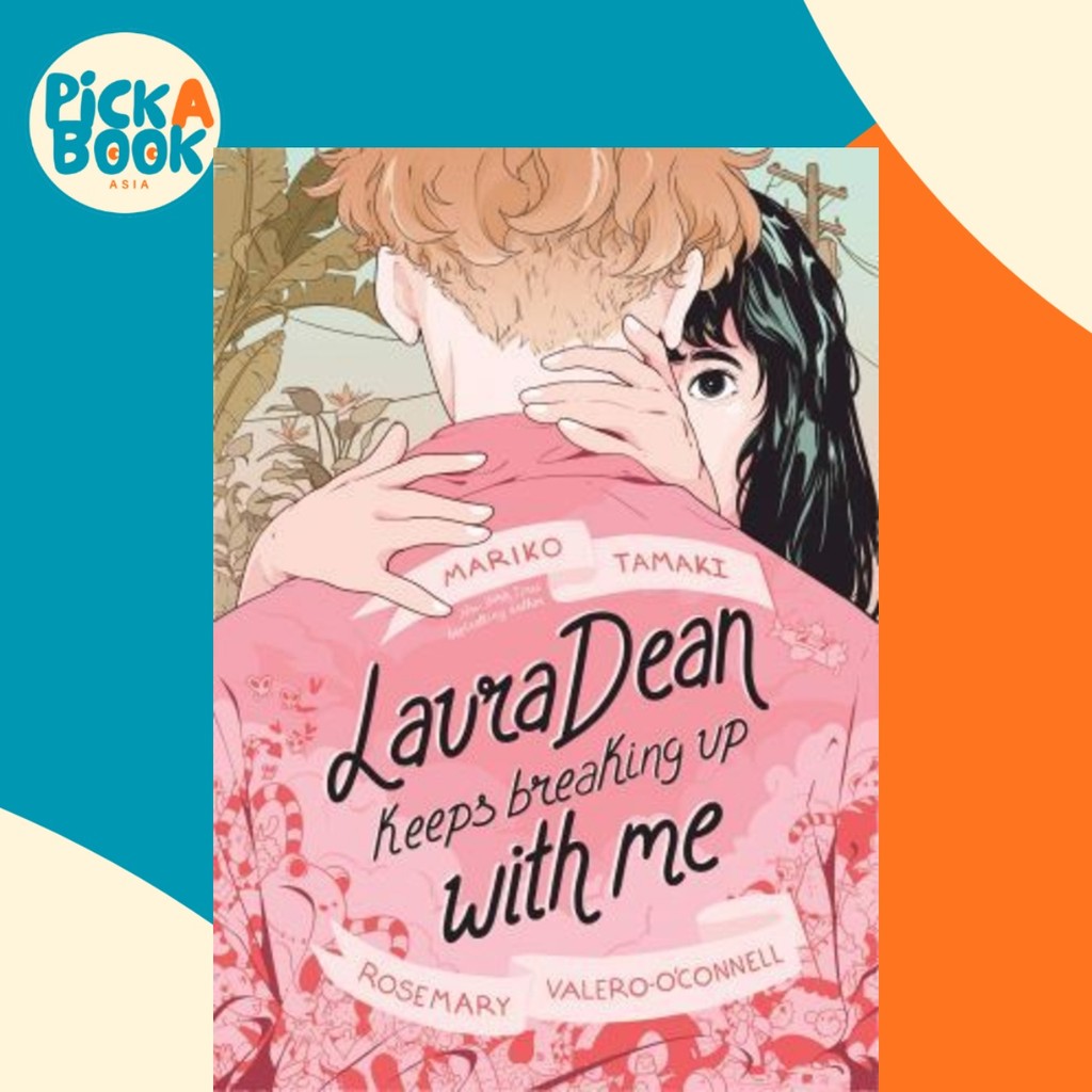 Laura Dean Keeps Breaking Up with Me by Mariko Tamaki (ฉบับสหรัฐอเมริกา ...