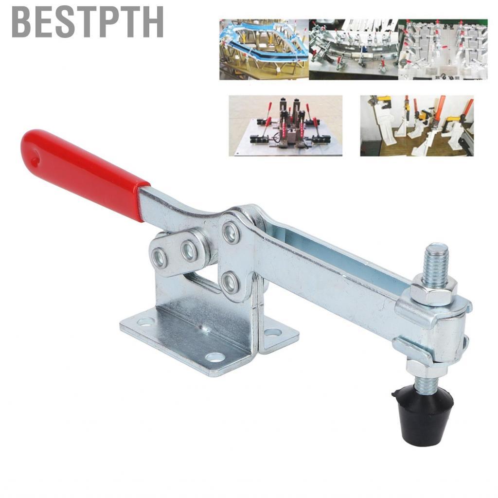 Bestpth Quick Toggle Clamp ประสิทธิภาพสูงใช้งานได้จริงแรงหนีบ 230 กก. ...