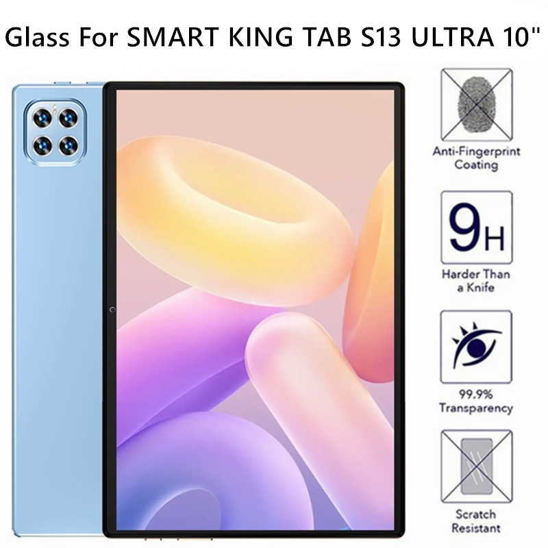 กระจกนิรภัยป้องกันสําหรับ SMART KING TAB S13 ULTRA 10" ฟิล์มกระจกนิรภัย ...