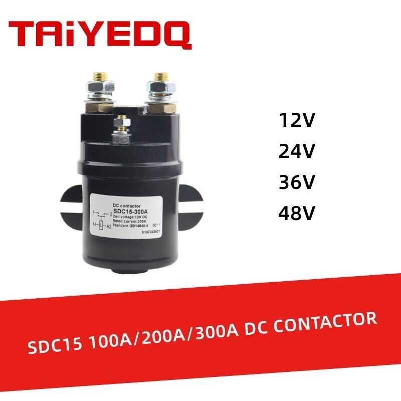 DC Contactor Sdc15-100A 200A 300A Starter รีเลย์12/24/36/48V สำหรับ ...