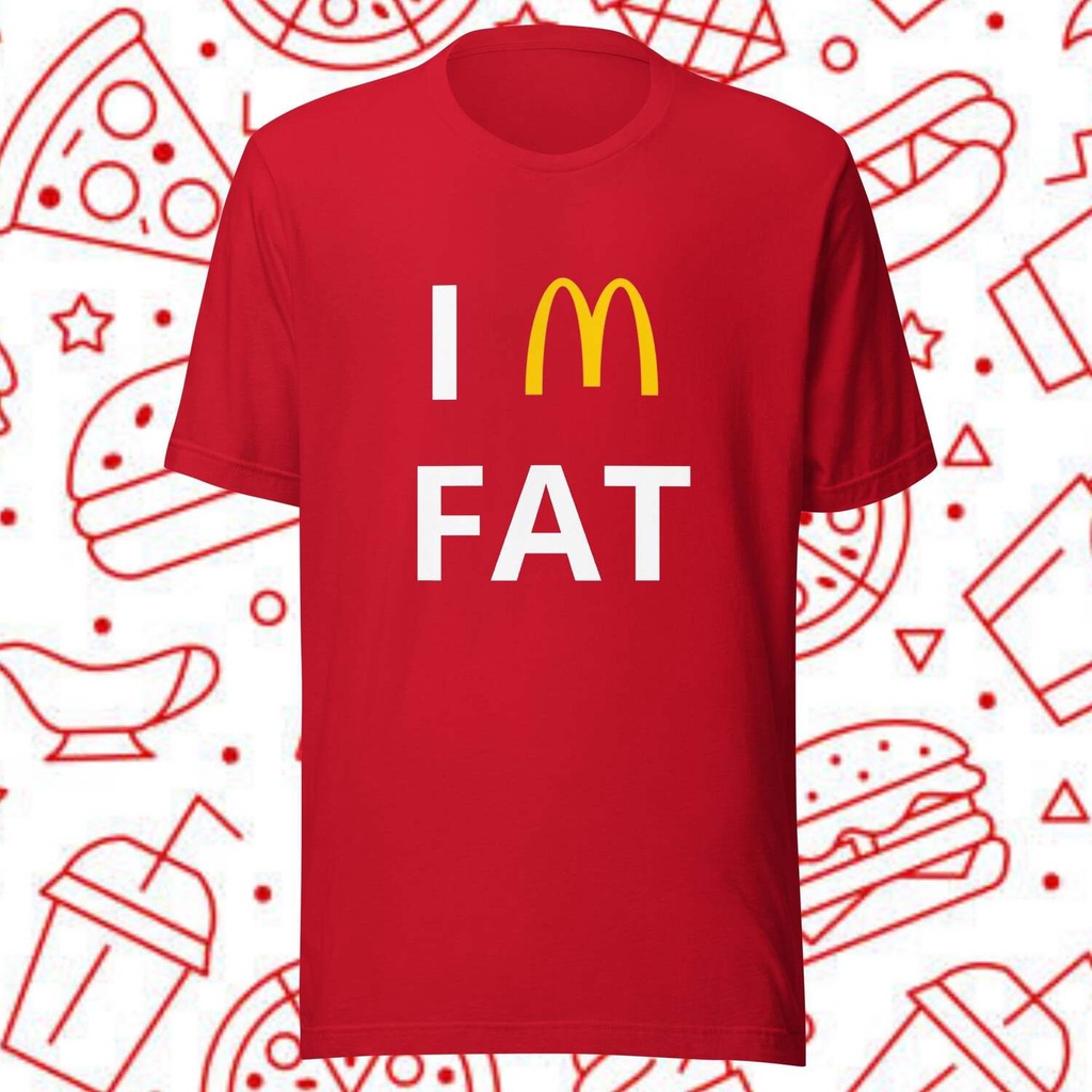 เสื้อยืด พิมพ์ลาย I Am Fat Mcdonalds ตลก ของขวัญ สําหรับครอบครัว ...