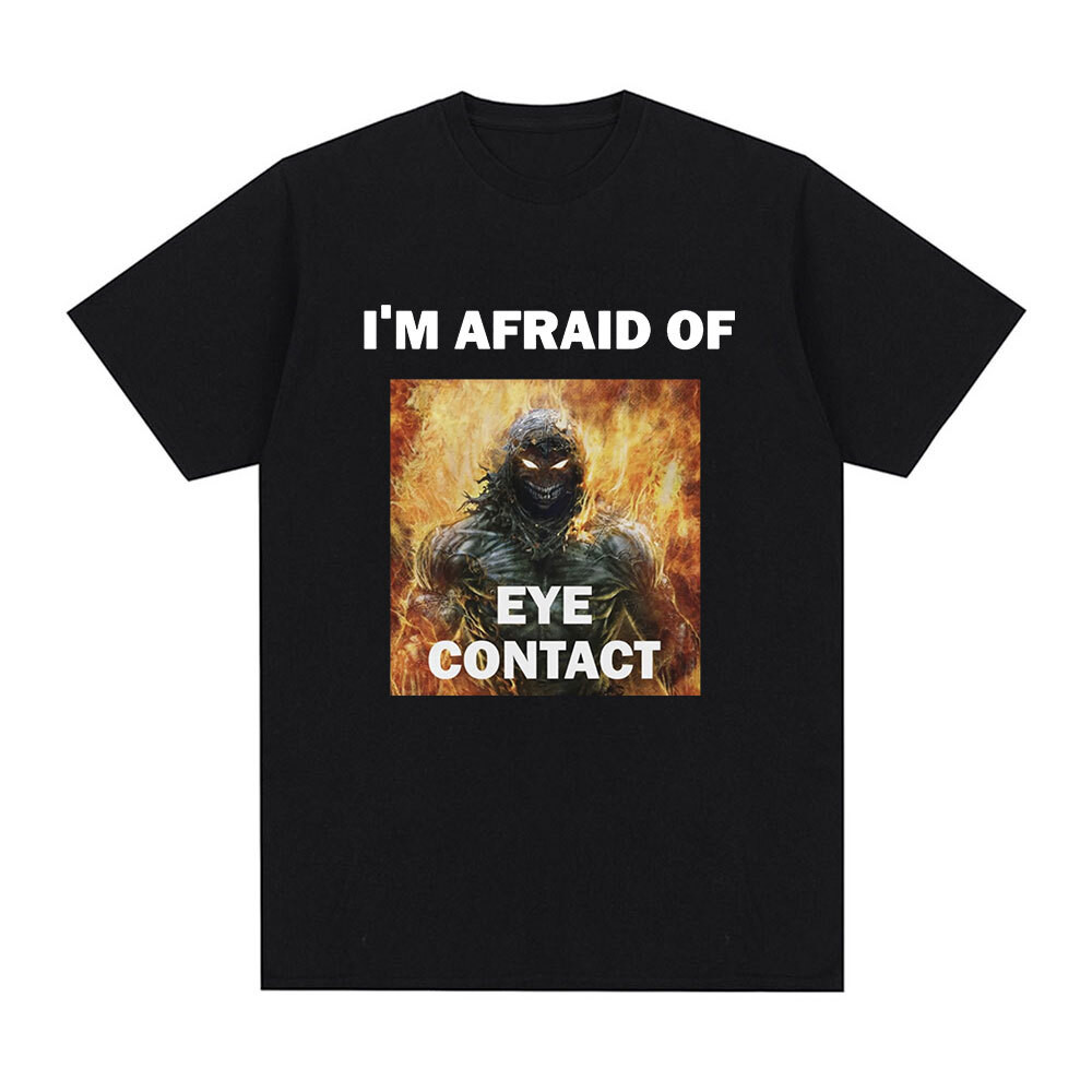 ตลก Im Afraid of Eye Contact อารมณ์ขัน Meme กราฟิกเสื้อยืดผู้ชายแฟชั่น ...