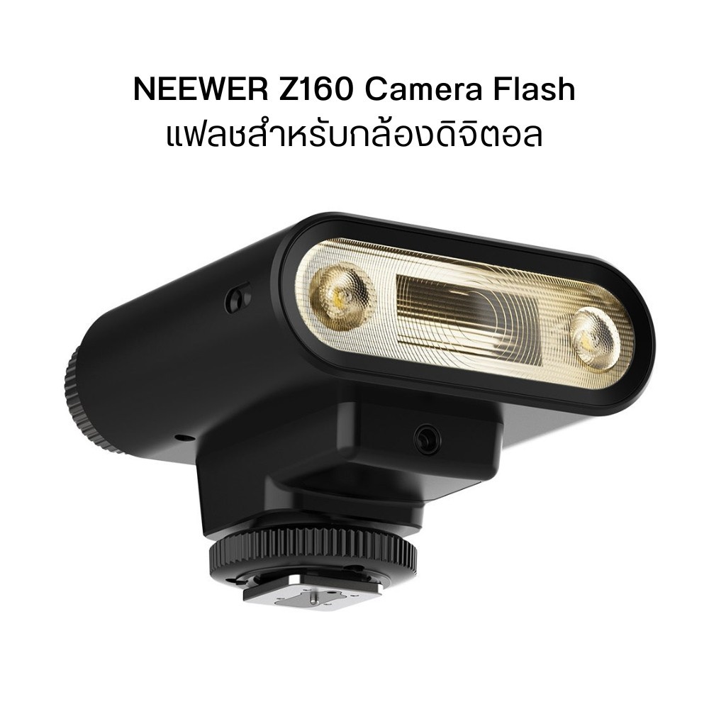 ประกันศูนย์ไทย NEEWER Z160 Camera Flash แฟลชกล้อง DSLR/Mirrorless แฟลช ...
