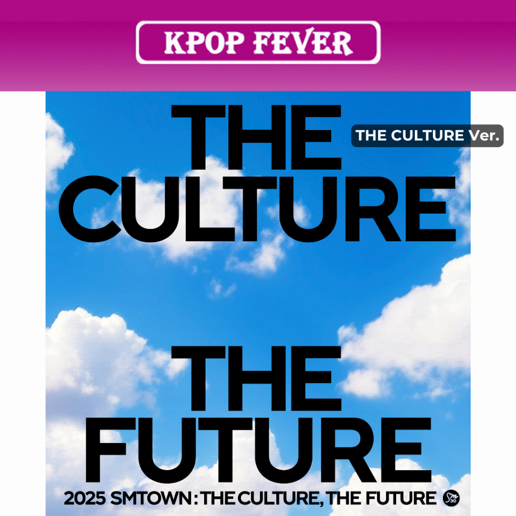 SMTOWN - [ 2025 SMTOWN: THE CULTURE, THE FUTURE ] ALBUM / THE CULTURE ...